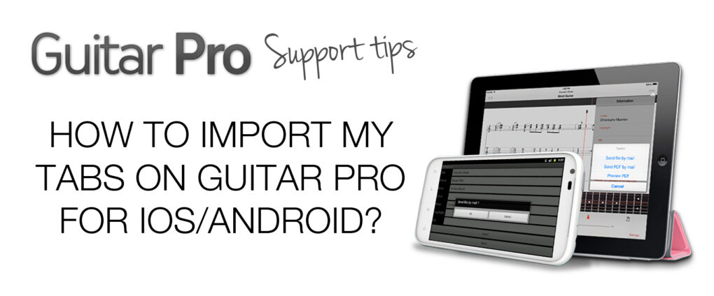 How to Import your Tabs Onto the Guitar Pro Application?