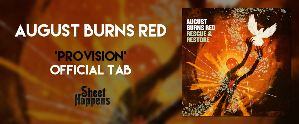 August Burns Red Guitarist Offers you his Guitar Pro Tab for "Provision ...