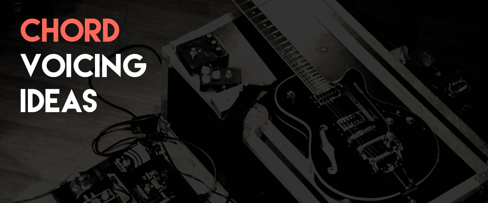 Fresh ways to come up with new chord voicing ideas on guitar - Guitar ...